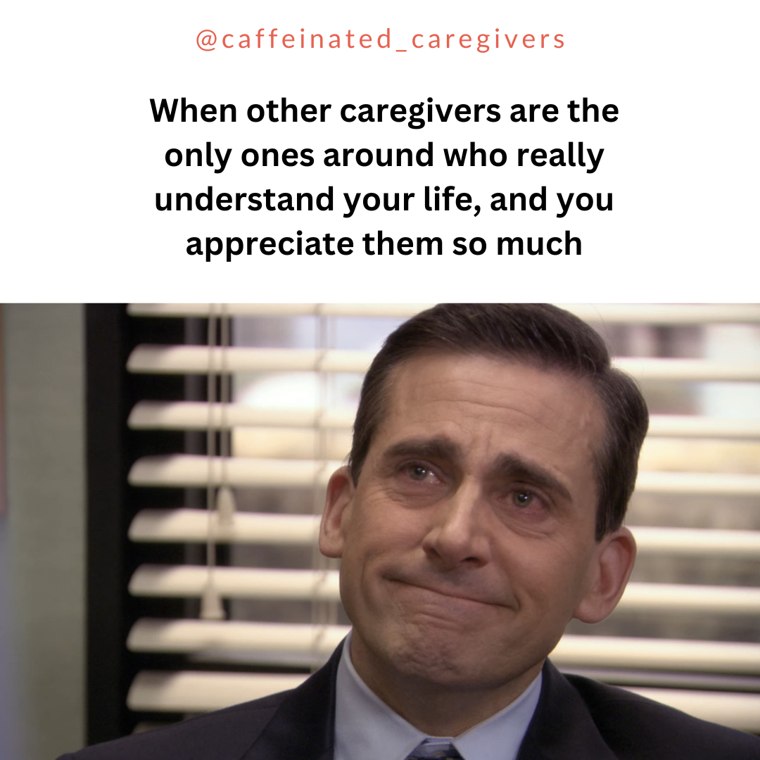 10 Memes to Celebrate the Caregiver Friendships that Keep Us Going ...