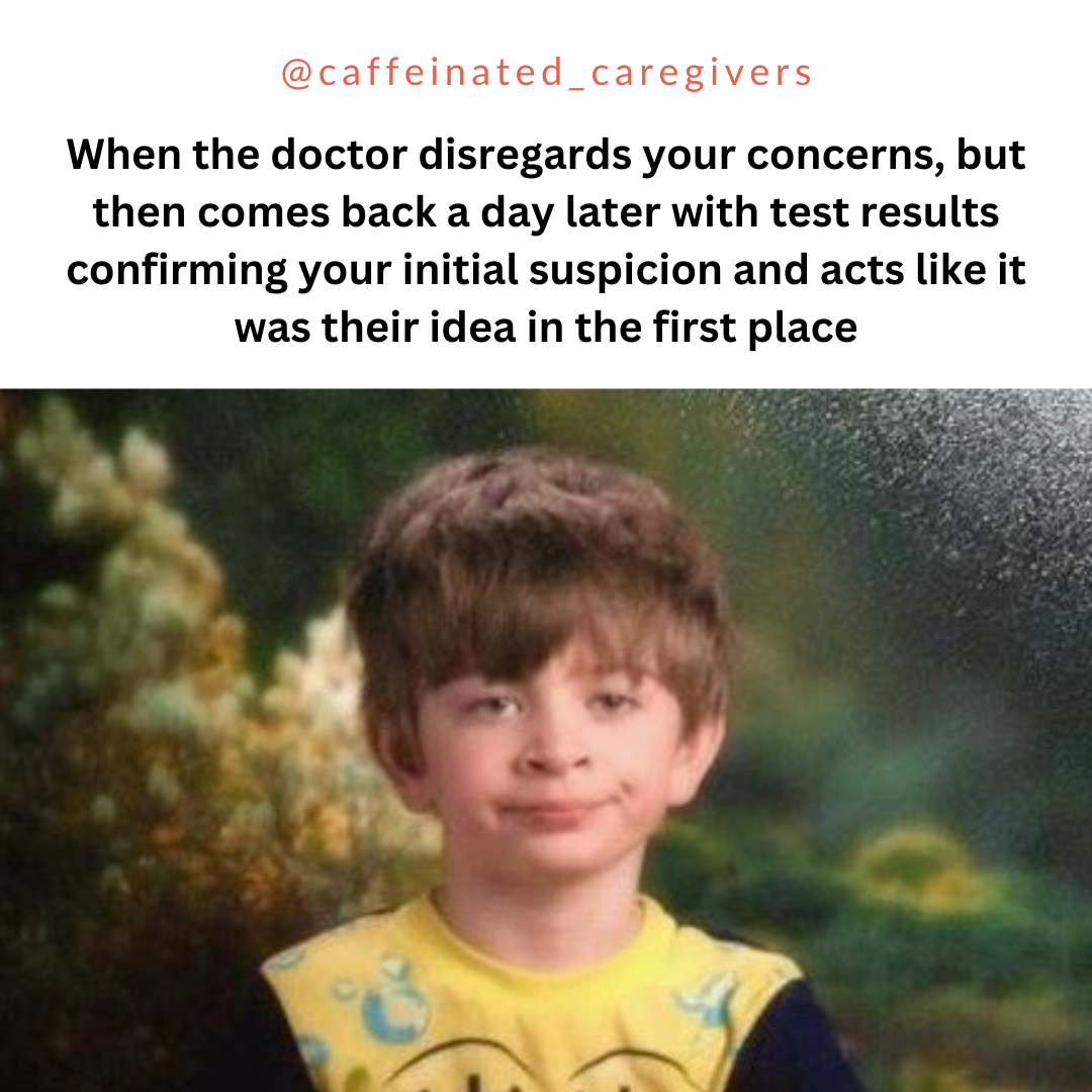 21 Memes That Perfectly Describe How Caregivers Feel Interacting with ...