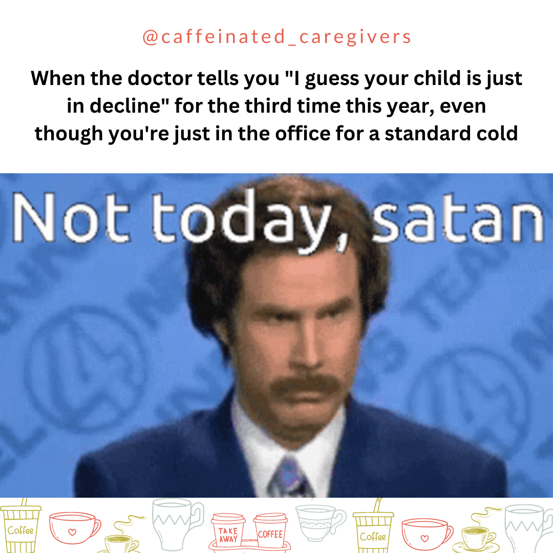 21 Memes That Perfectly Describe How Caregivers Feel Interacting with ...