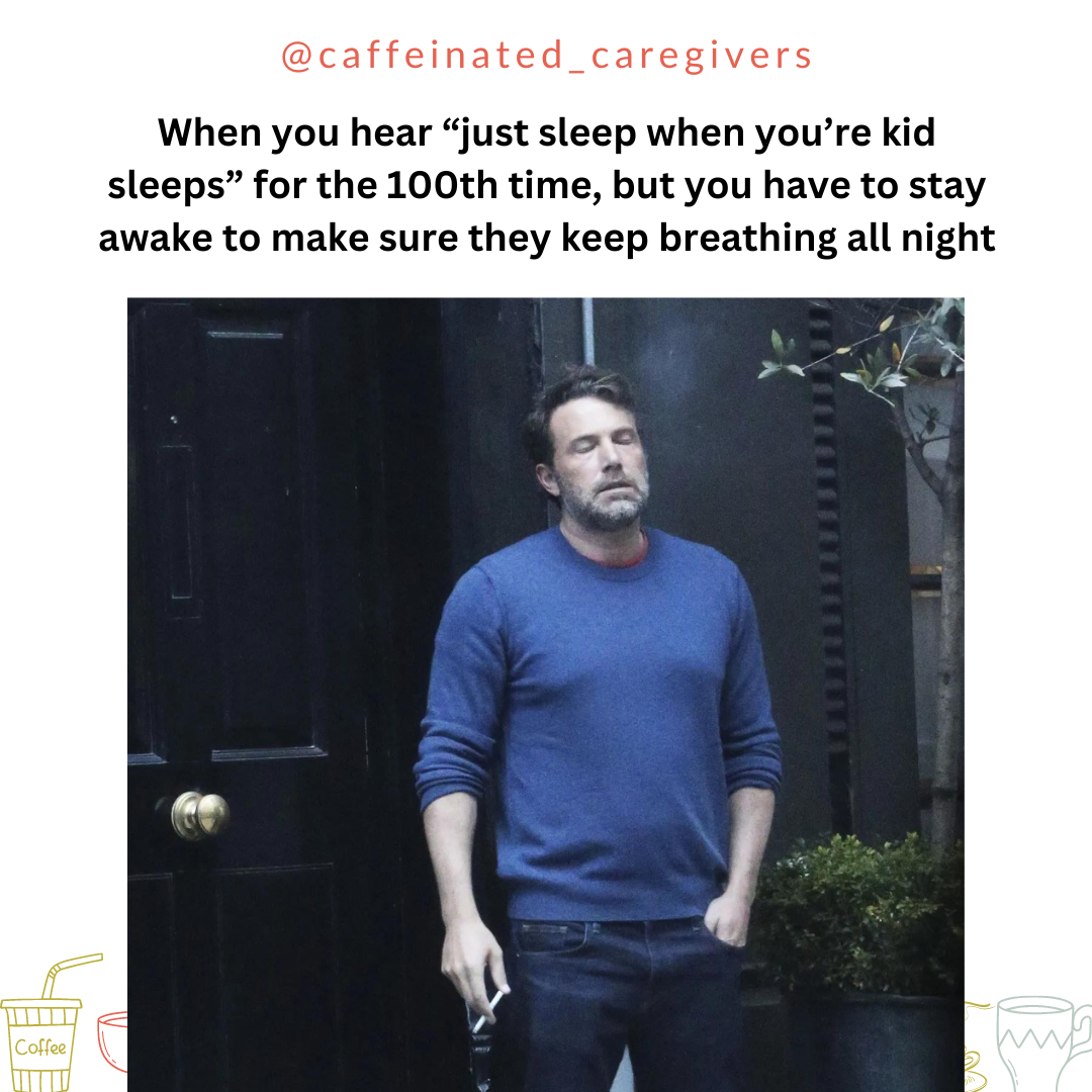 20 Memes for That Describe the Sleep Struggles for Parents of Medically ...